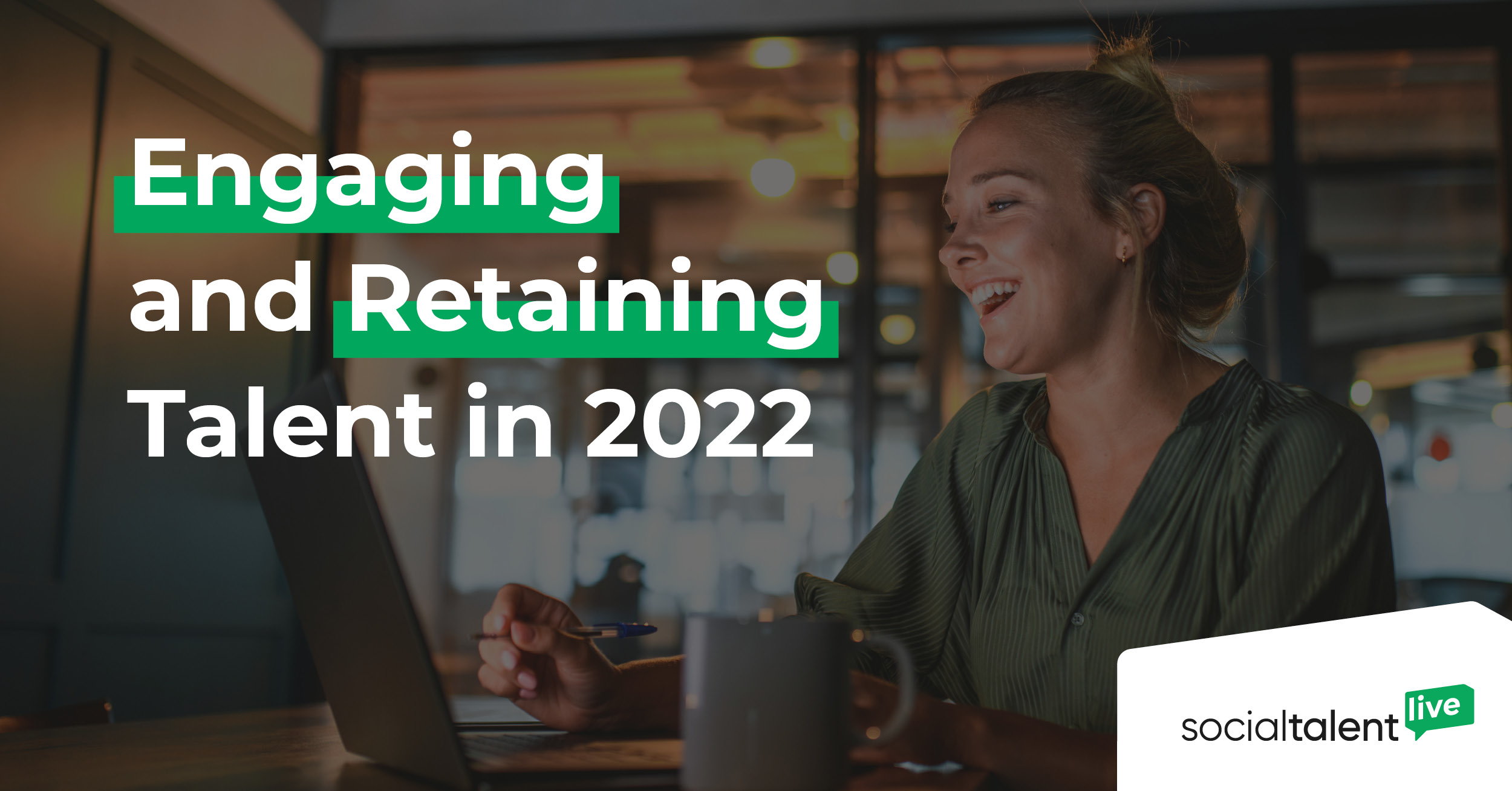 Engaging and Retaining Talent Webinar | SocialTalent