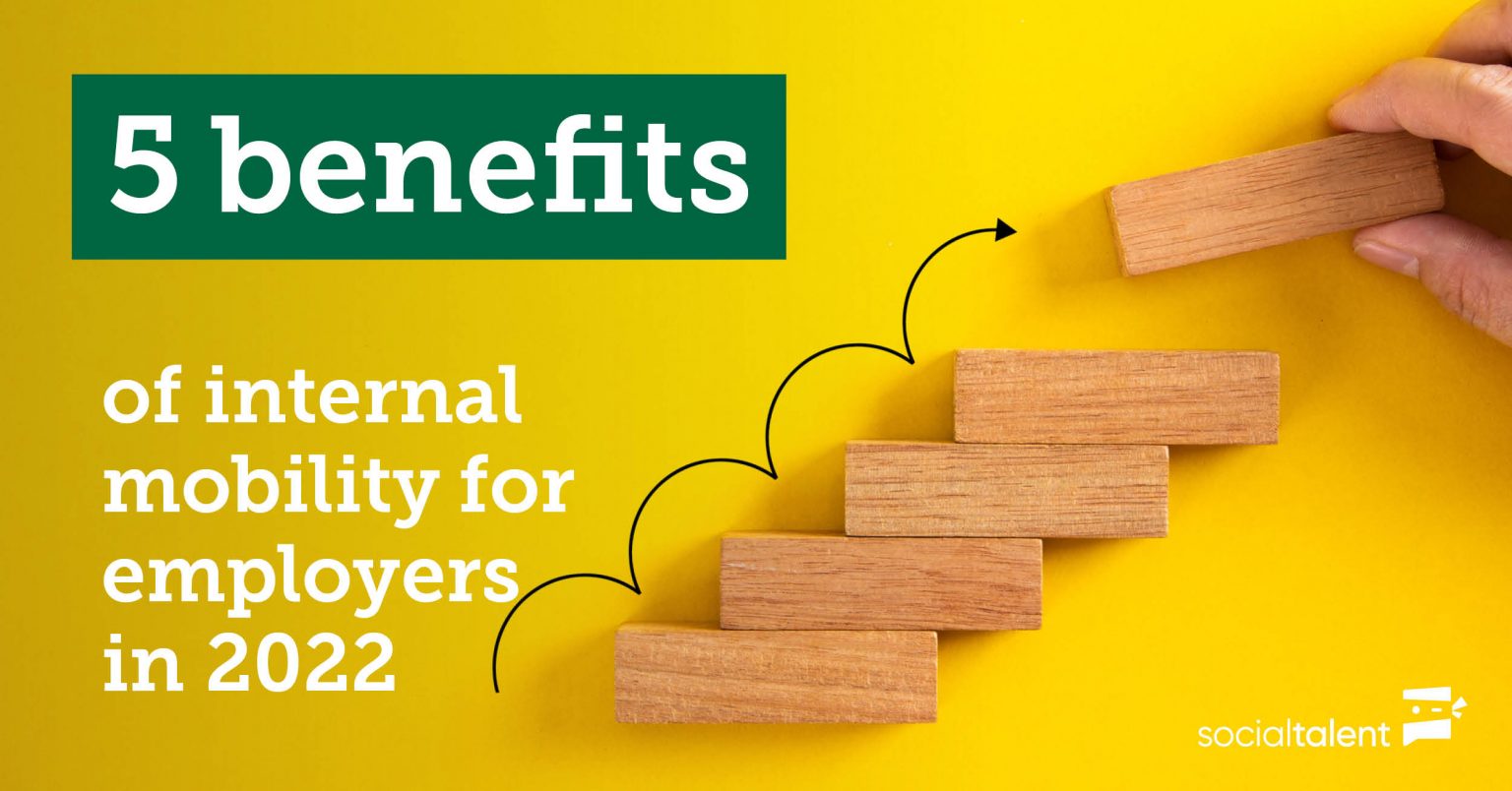 5 benefits of internal mobility for employers | SocialTalent