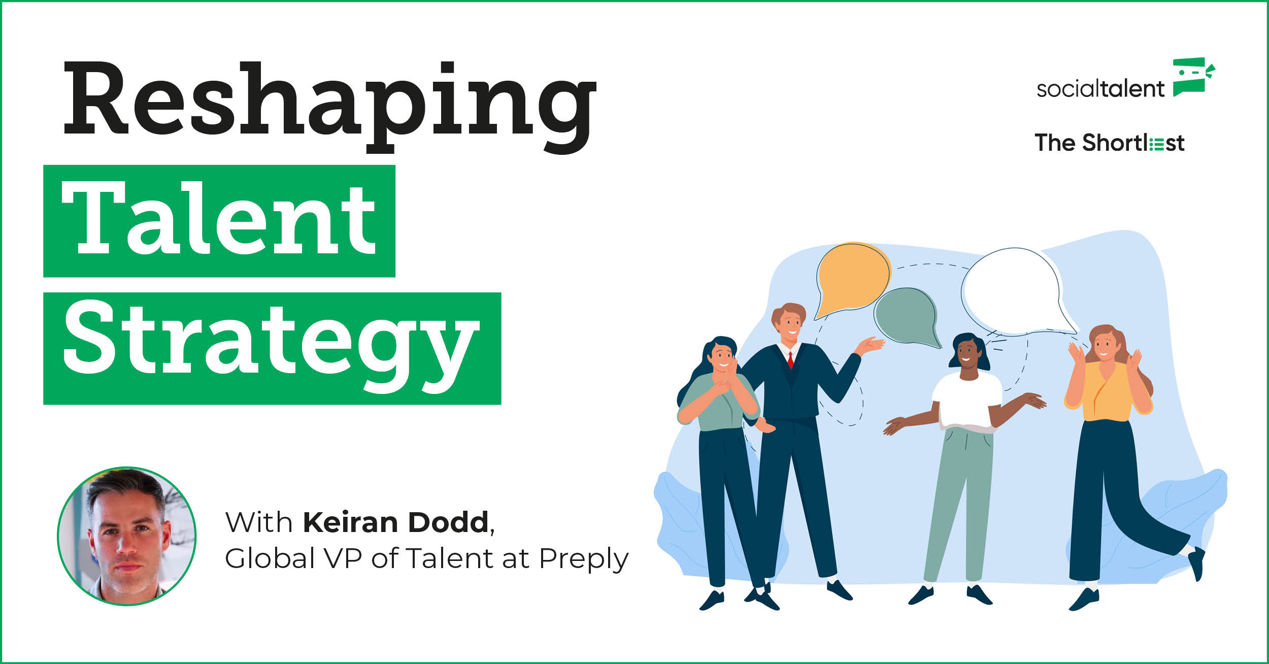 Reshaping Talent Acquisition Strategy, with Keiran Dodd