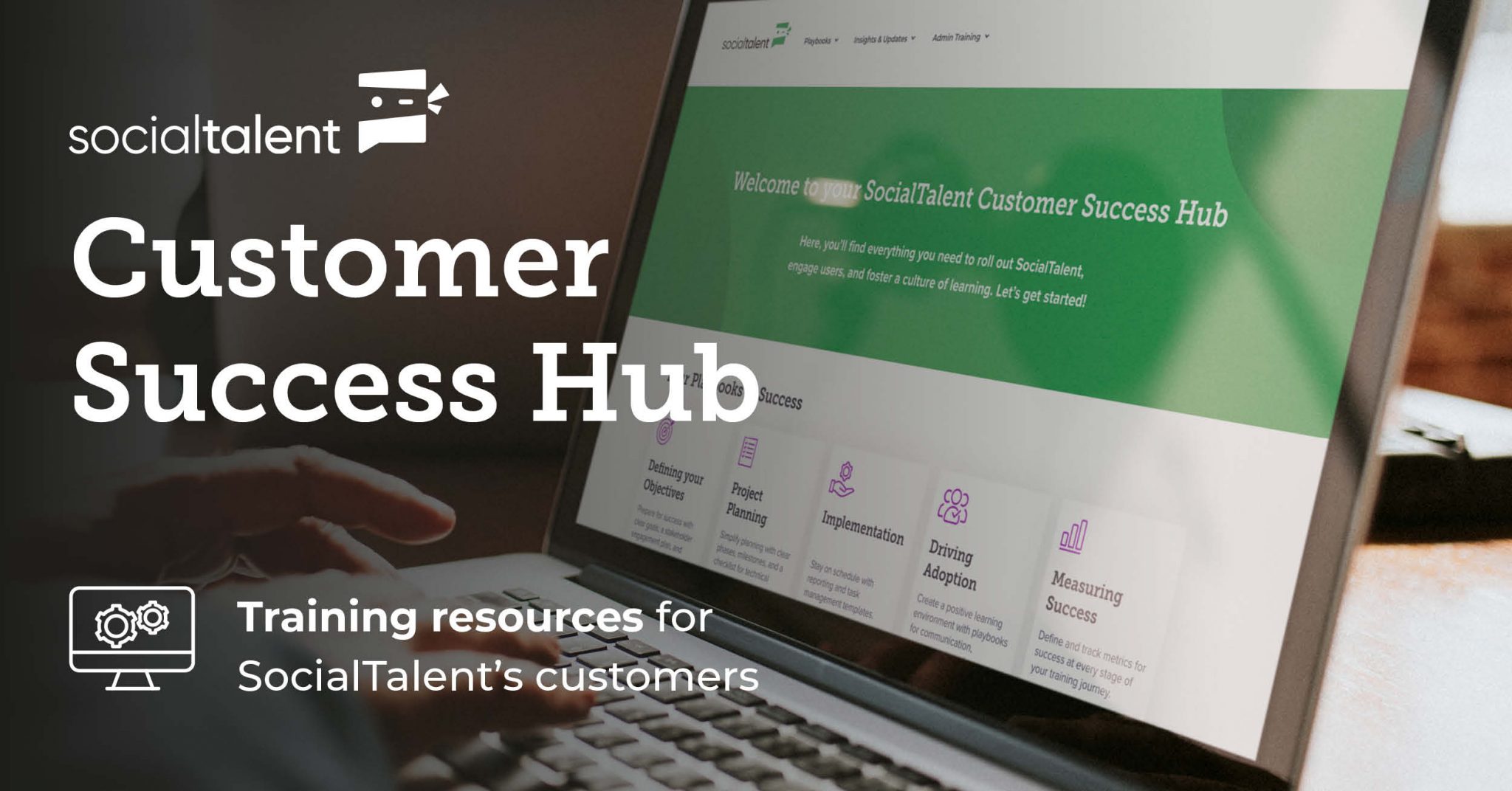 Introducing the SocialTalent Customer Success Hub