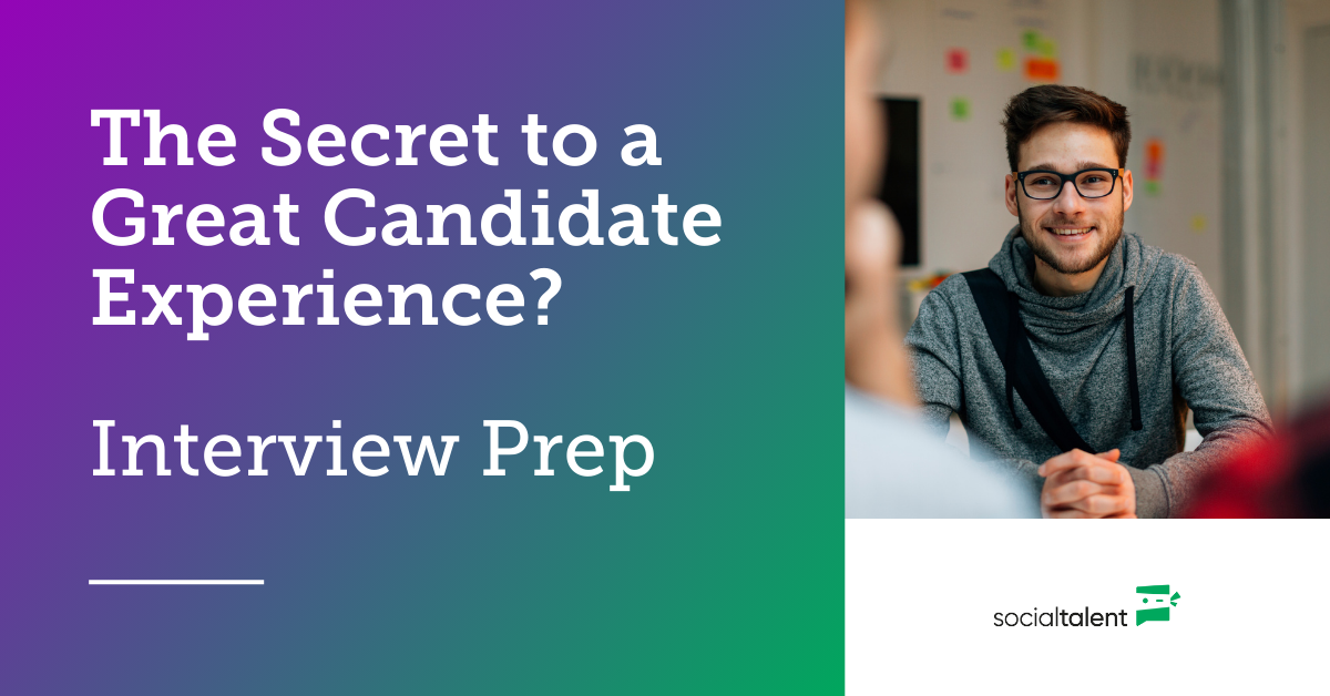 The Secret to a Great Candidate Experience? Interview Prep | SocialTalent