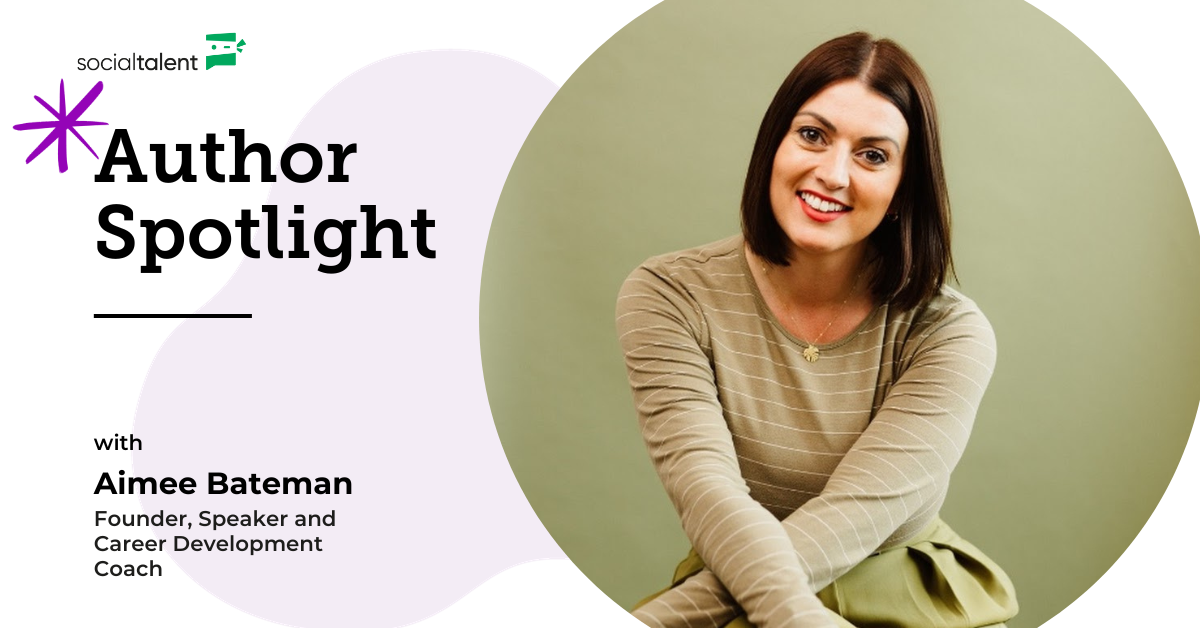 SocialTalent Author Spotlight: Aimee Bateman