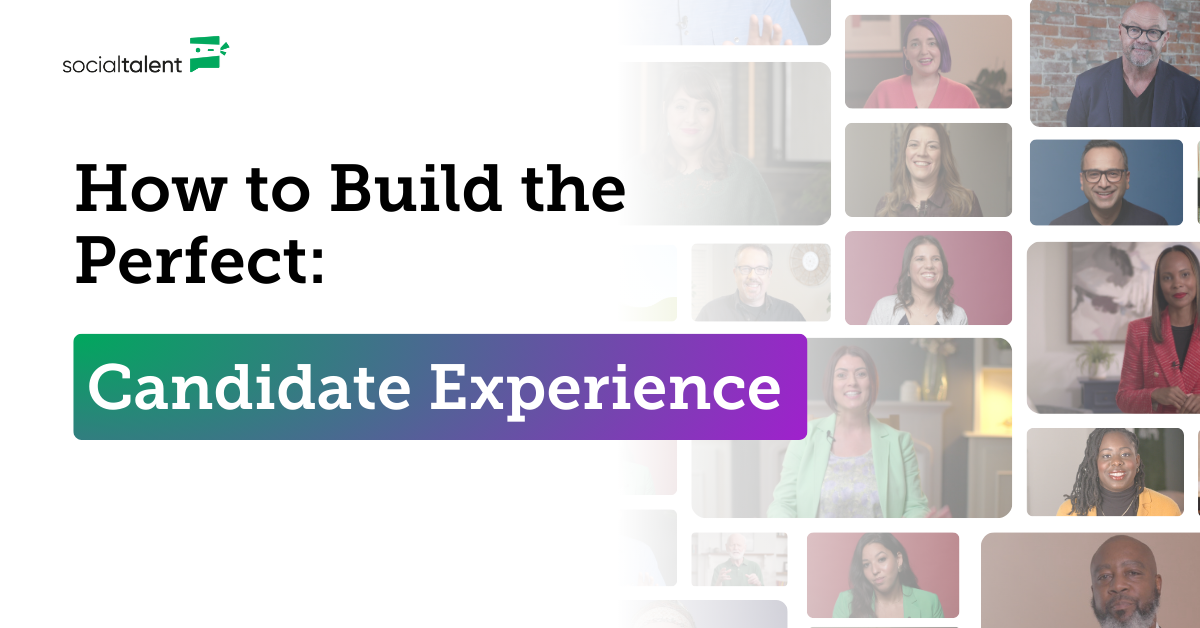 How to Build the Perfect Candidate Experience | SocialTalent