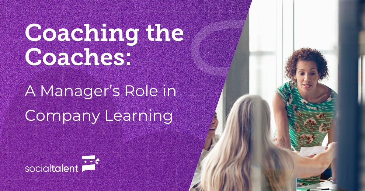 Coaching the Coaches: A Manager's Role in Company Learning