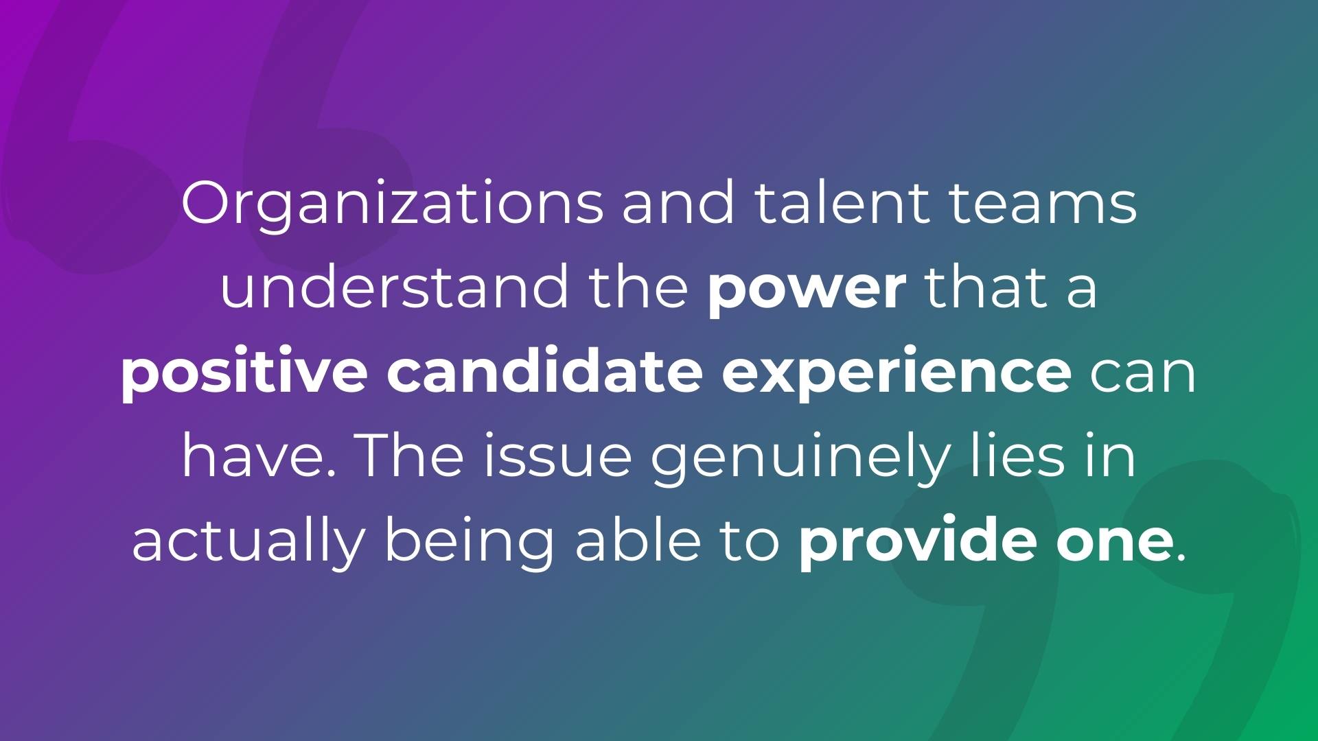 Positive Candidate Experience — Exception or the Norm? | SocialTalent