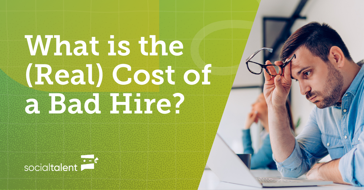 What is the (Real) Cost of a Bad Hire?